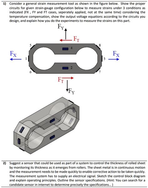 Consider A General Strain Measurement Tool As Shown In The Figure Below Show The Proper Circuits