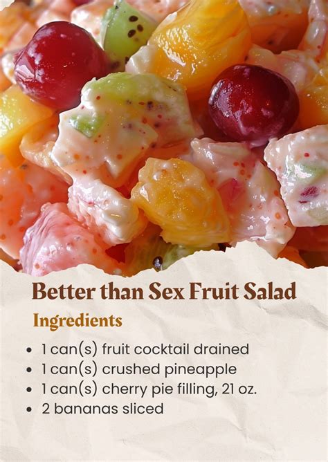 The Name Of This Dish Is Better Than Sex Fruit Salad After Only One