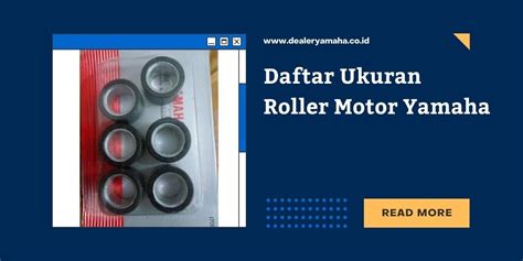 Daftar Ukuran Roller Motor Yamaha Yang Tepat