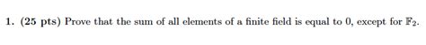 Solved 25 ﻿pts ﻿prove That The Sum Of All Elements Of A