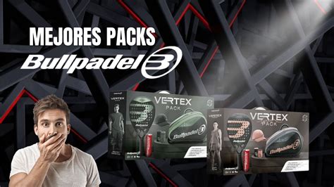 Regala Los Mejores Packs Bullpadel 2023 Blog