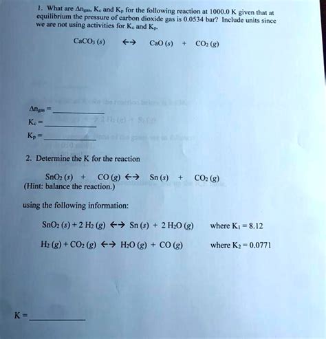 Solved What Are Anea Kc And Kp For The Following Reaction 000 0 K