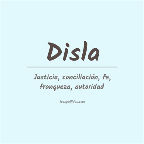 Significado Del Apellido Disla