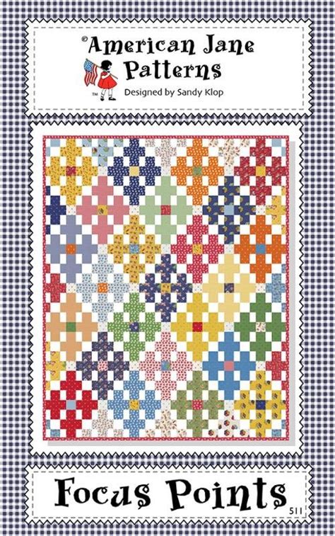 Focus Points Quilt Pattern By American Jane