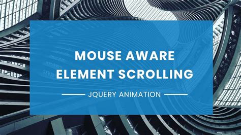Mouse Aware Content Scrolling Animation Jquery Plugin Tutorial Youtube