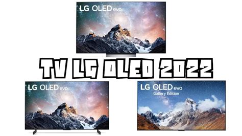 Tv Lg Oled Nouvelle Gamme A B C G Et Z