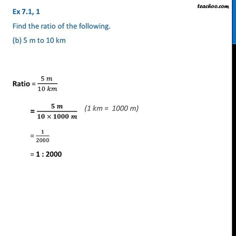 Ex 71 1 Find Ratio Of B 5 M To 10 Km Teachoo Class 8