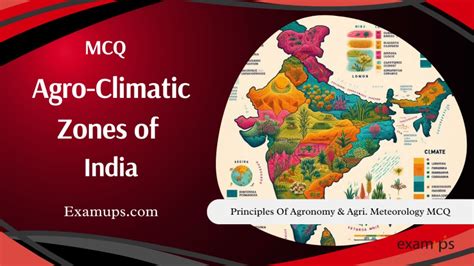 MCQ On Agro Climatic Zones Of India Examups Boost Your Exam Potential