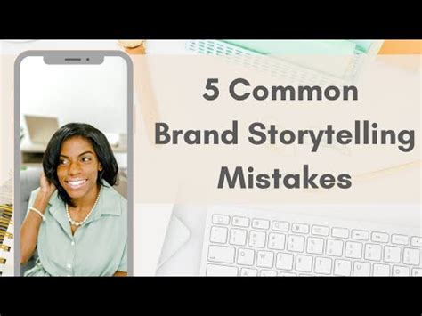 Common Brand Storytelling Mistakes Uxclub Net User Experience