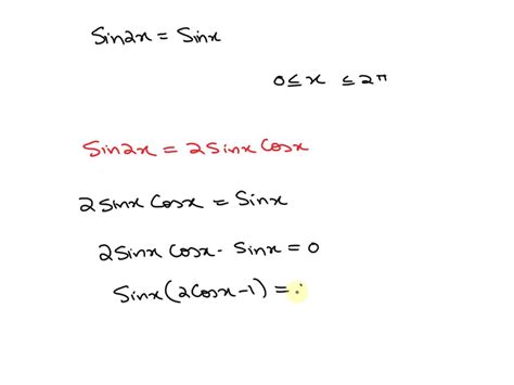 Solved Find All Values Of X Such That Sin2x Sinx And 0 ≤ X ≤ 2π
