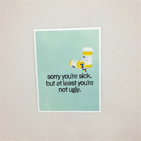 Sorry Youre Sick Card By Muddymouthcards On Etsy