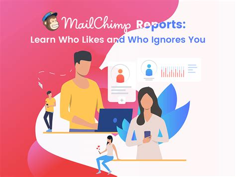 Mailchimp Reports Learn Who Likes And Who Ignores You Wp Daddy