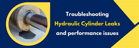 Troubleshooting Hydraulic Cylinder Leaks: A Complete Guide
