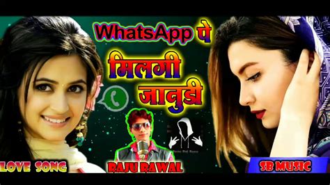 Whatsapp Whatsapp Pe Milegi Janudi Raju Rawal