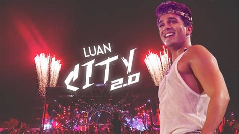 Luan City 2 0 Ao Vivo Completo YouTube Music