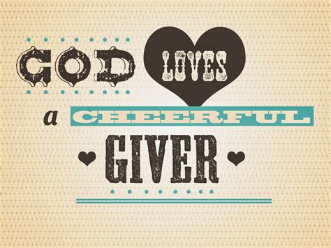 Cheerful Giver Quotes Quotesgram
