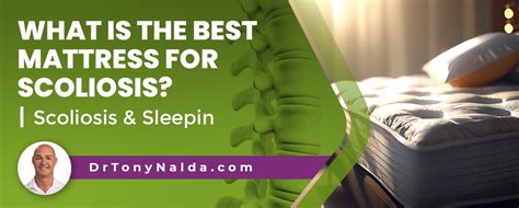What Is The Best Mattress For Scoliosis Scoliosis And Sleeping
