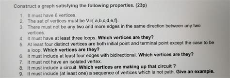 Solved Construct A Graph Satisfying The Following Solved Construct A Graph Satisfying The Following