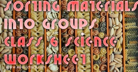 CBSE Papers Questions Answers MCQ CBSE Class 6 Science CH4 Sorting Materials Into
