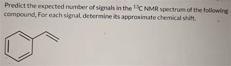 solved predict the expected number of signals in the 13 c nmr