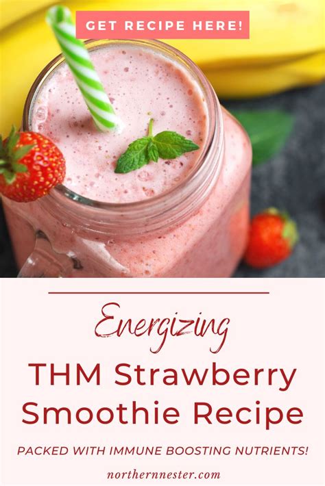 Energizing Thm Strawberry Smoothie Recipe