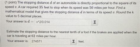 Solved 1 Point The Stopping Distance D Of An Automobile Is
