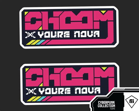 Choom Cyberpunk Sticker Youre Nova Sticker Set Of 2 Cyberpunk Sticker