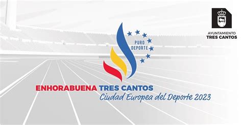 Tres Cantos Elegida Como La Mejor Ciudad Europea Del Deporte 2023