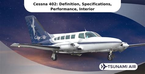Cessna 402 Definition Specifications Performance Interior