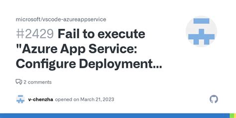 Fail To Execute Azure App Service Configure Deployment Source