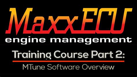 MaxxEcu Training Part 2: MTune Software Overview | Evans Performance Academy - YouTube