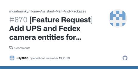 Feature Request Add Ups And Fedex Camera Entities For Photos · Issue