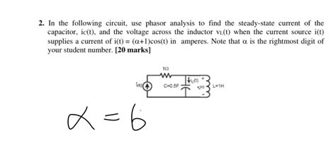 solved 2 in the following circuit use phasor analysis to