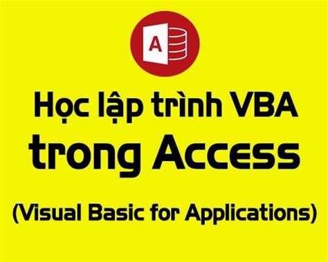 Khóa Học Lập Trình Vba Access