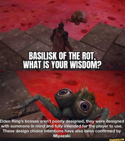 Basilisk Of The Rot What Is Your Wisdom Elden Rings Bosses Arent