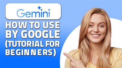 How To Use Gemini AI by Google! (Full Tutorial for Beginners) - YouTube