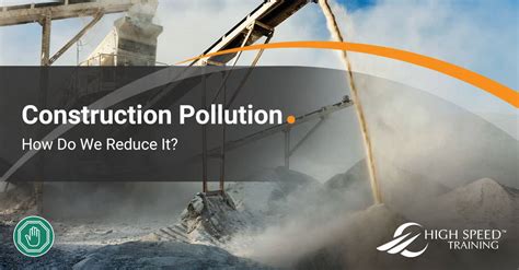 Construction Pollution Types And Prevention Methods