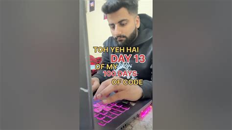 Day 13 Of My 100 Days Of Code 100daysofcodingchallenge 100daysofcode