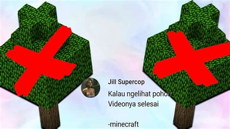 Kalo Kita Ketemu Pohon Videonya Selesai Minecraft Youtube