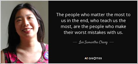 QUOTES BY LAN SAMANTHA CHANG A Z Quotes
