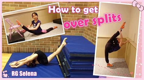 How To Do Over Splits Stretches For Rhythmic Gymanstics And Dance Rg
