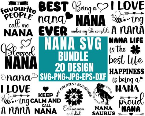Nana Svg Bundle Nana Life Svg Nana Shirt Svg Best Nana Ever Svg
