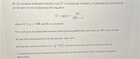 Solved An Oil Company Estimates That The Cost C In Chegg