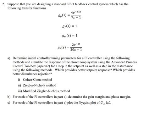 2 Suppose That You Are Designing A Standard Siso