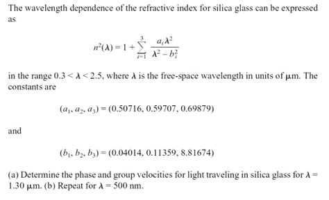 Solved The Wavelength Dependence Of The Refractive Index For