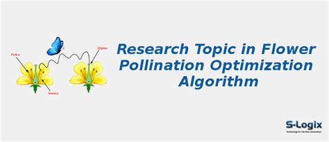 Interesting Phd Research Topicsfor Flower Pollination Optimization