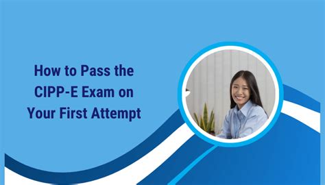 Cipp E Exam Success Proven Strategies To Pass