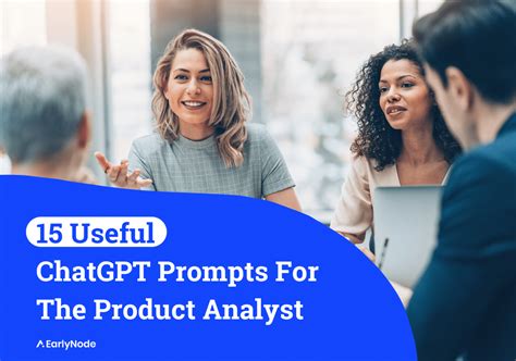 Useful Chatgpt Prompts For Product Analysts Earlynode