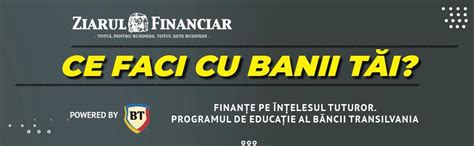 Ce faci cu banii tăi Emisiune ZF sub umbrela FIT Finanţe pe