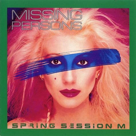 Missing Persons Spring Session M Lyrics And Tracklist Genius